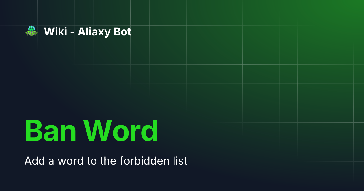 Ban Word | Wiki - Aliaxy Bot